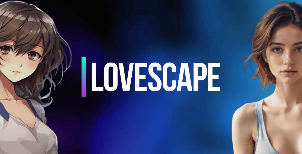 LoveScape | Place to Showcase And Enjoy Exclusive Content